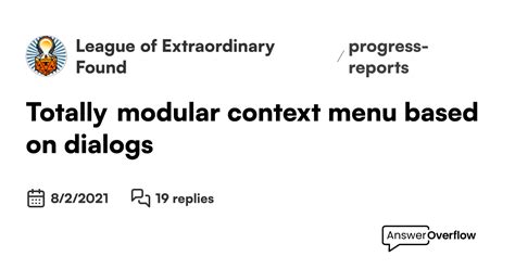Totally Modular Context Menu Based On Dialogs League Of Extraordinary