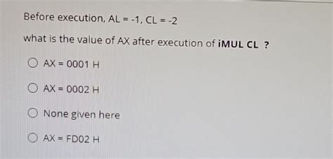 Solved Before Execution Al 1cl 2what Is The Value Of Ax