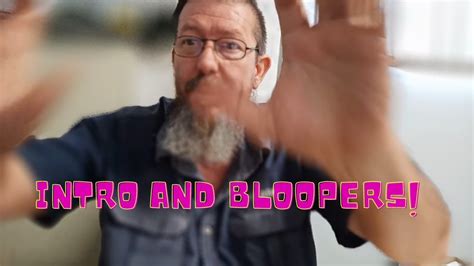 Intro And Bloopers Youtube