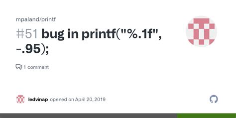 bug in printf 1f 95 · issue 51 · mpaland printf · github
