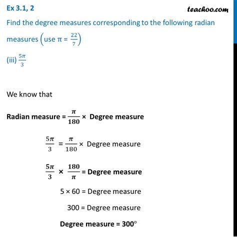 Ex 31 2 Convert 5π3 Radian Into Degree Teachoo Class 11 Ex 31 2 Convert 5π3 Radian Into Degree Teachoo Class 11