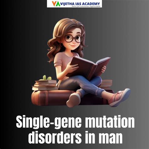 Write Notes On Single Gene Mutation Disorders In Man In About 150 Words