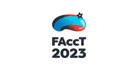 Acm Facct Conference 2023 Center For Democracy And Technology