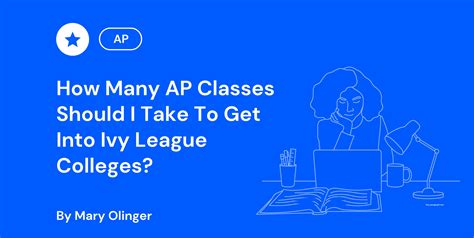 How Many AP Classes Should I Take To Get Into Ivy League