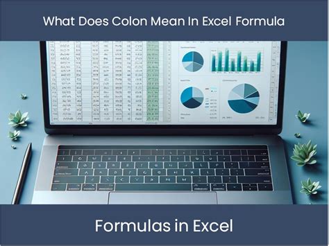 Excel Tutorial What Does Colon Mean In Excel Formula Excel