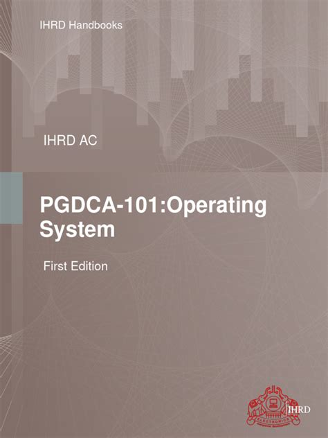 Pgdca 101 Os Pdf Operating System Kernel Operating System