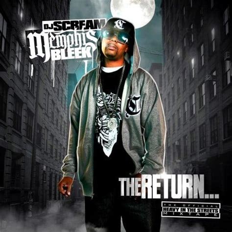 Memphis Bleek The Return Mixtape Hosted By Dj Scream