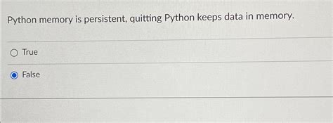 Solved Python Memory Is Persistent Quitting Python Keeps