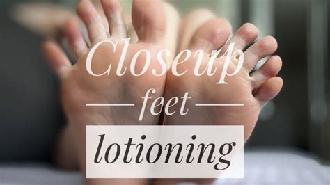 Lotion On Closeup FEET Foot FETISH Tonnia Clips4sale