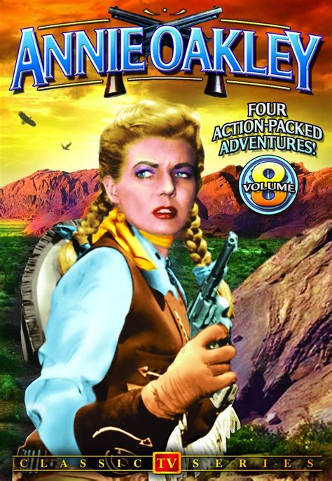 Annie Oakley Volume 8 Gail Davis Movies And Tv