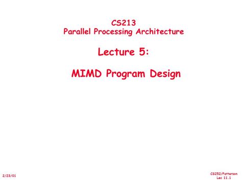 Cs213 Parallel Processing Architecture Lecture 5 Mimd Program Design