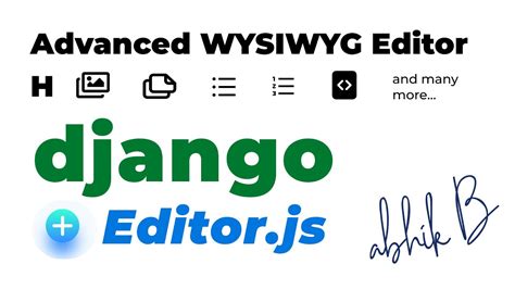 Django Editorjs Integration Advanced Wysiwyg Editor For Django Youtube