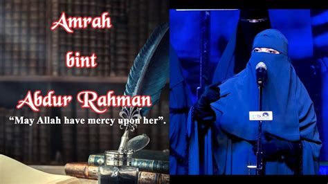Amrah Bint Abdur Rahman رحمها الله Syeda Meraj Unnisa Saidabad Branch Youtube
