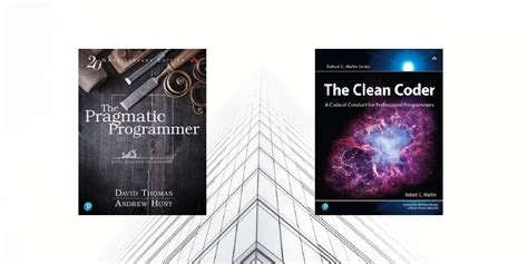 7 Lessons Learned From The Pragmatic Programmer And The Clean Coder
