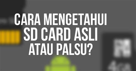 Cara Cek Sd Card Asli Atau Palsu Iwantest