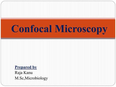 Confocal Microscopy Pptx