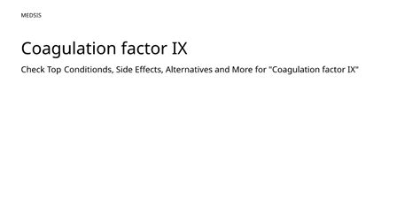 Coagulation Factor Ix Medsis