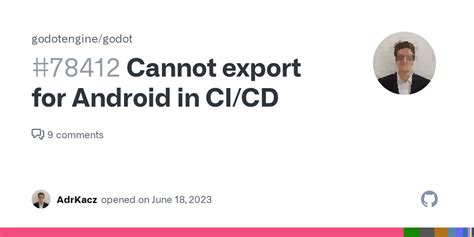 Cannot Export For Android In CI CD Issue Godotengine Godot GitHub