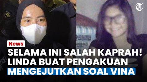 PENGAKUAN LINDA Teman Vina seusai Diperiksa Polres Cirebon Kota, Selama ...