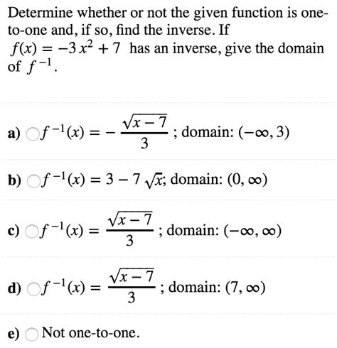 Solved Determine Whether Or Not The Given Function Is One