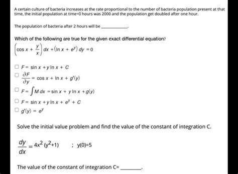 Solved A Certain Culture Of Bacteria Increases At The Rate Chegg Com