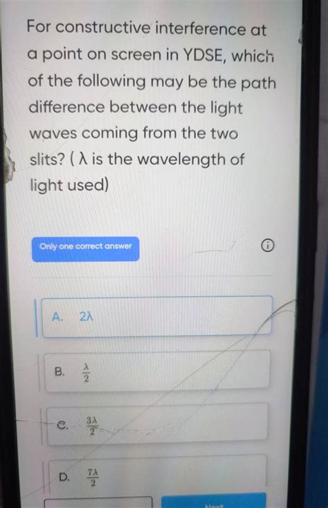 For Constructive Interference At A Point On Screen In Ydse Which Of The