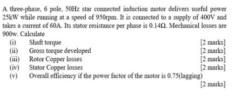 Solved A Three Phase Pole Hz Star Connecte Solutioninn