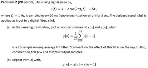 Solved Please Show All Matlab Code And Results Convolution Chegg