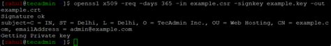 A Step By Step Guide To Creating Self Signed SSL Certificates TecAdmin