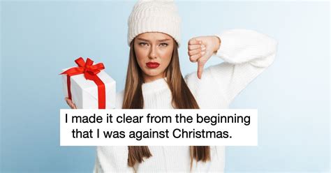 Woman Tells Partner If You Make Me Celebrate Christmas Ill Break Up With You Someecards
