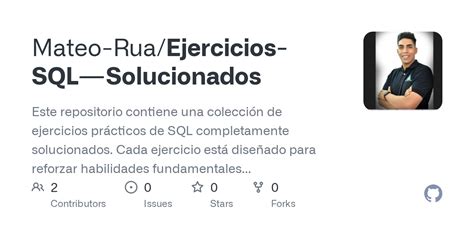 GitHub Mateo Rua Ejercicios SQL Solucionados Este repositorio contiene una colección de