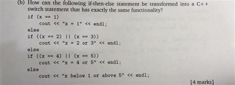 Solved B How Can The Following If Then Else Statement Be