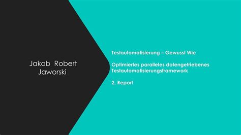 2 Testautomatisierung Paralleles Datengetriebenes Framework Report