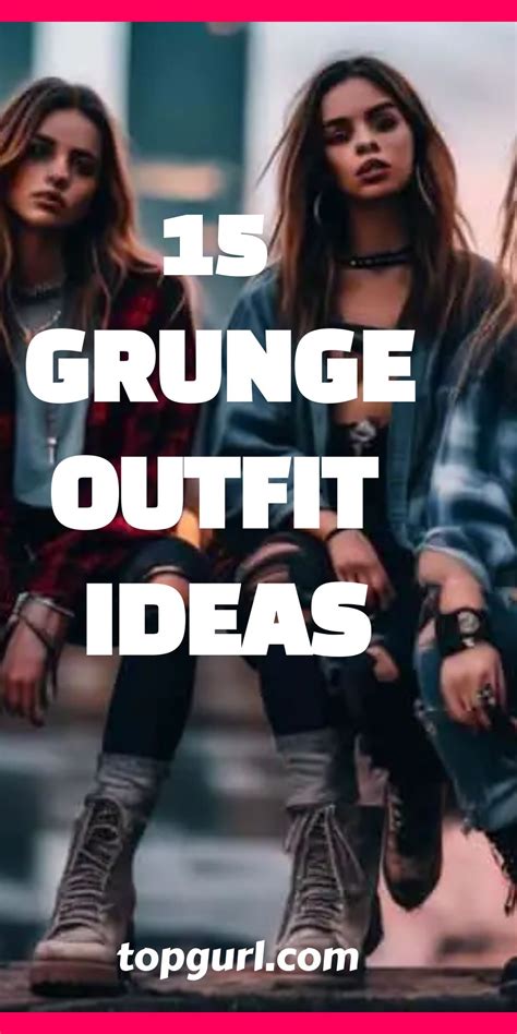 15 Best Grunge Outfits For The Ultimate 90s Babe Topgurl Grunge
