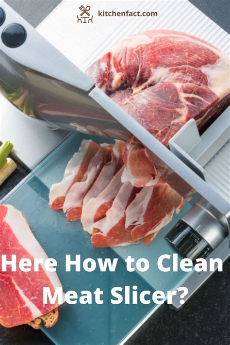 Here How To Clean Meat Slicer Best Meat Meat Slicers Cooking Recipes
