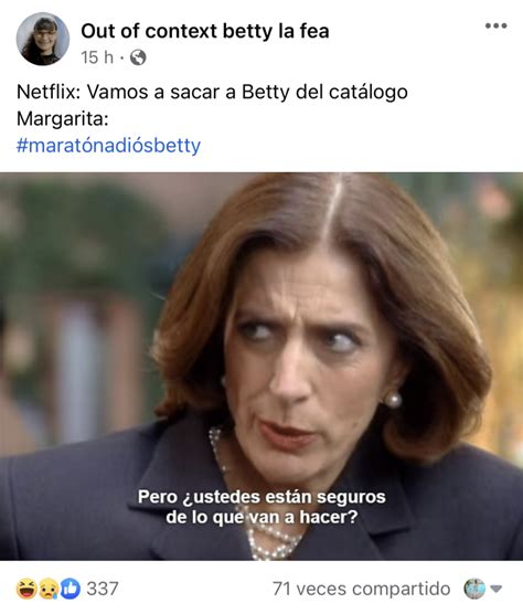 Adiós Betty La Fea La Novela Sale De Netflix Y Con Memes Lo Lamentan