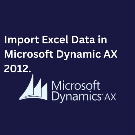 import excel data in inventory movement journal in ax 2012