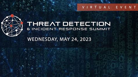 Watch Now Threat Detection And Incident Response Virtual Summit Securityweek