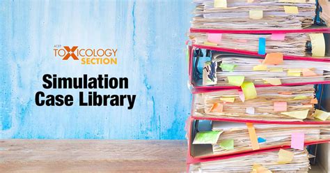 Toxicology Section Simulation Case Library Toxicology Section Simulation Case Library
