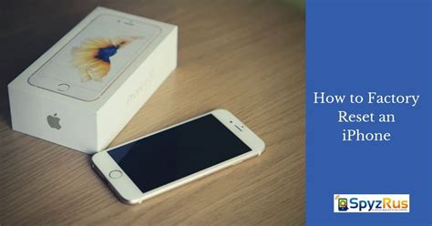 How To Factory Reset Your IPhone SpyzRus Com