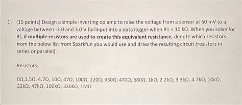Solved 15 ﻿points ﻿design A Simple Inverting Op Amp To