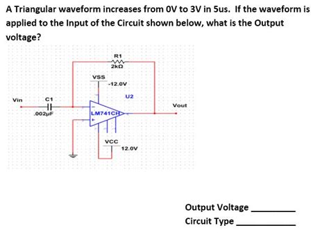 Solved A Triangular Waveform Increases From 0v To 3v In 5us