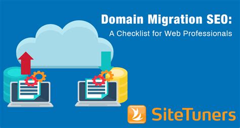 Domain Migration SEO Checklist For Web Pros SiteTuners