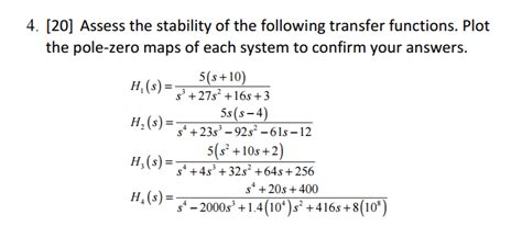 Solved Assess The Stability Of The Following Transfer Chegg Com