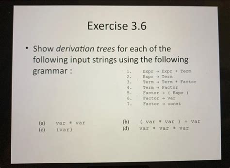 solved show derivation trees for each of the following input