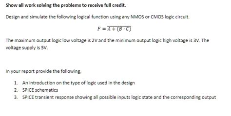 Show All Work Solving The Problems To Receive Full Credit Design And Simulate The Following
