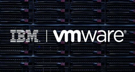Vmware And Ibm Partner To Offer New Hybrid Cloud Modernization Paths Techzine Global