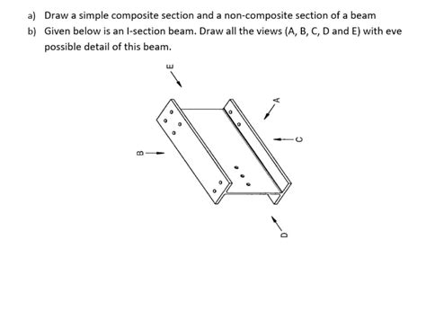 Solved A Draw A Simple Composite Section And A Chegg