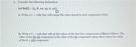 Solved Consider The Following Declaration A Write A Chegg
