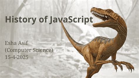 The Complete History And Evolution Of Javascript From 1995 To Modern